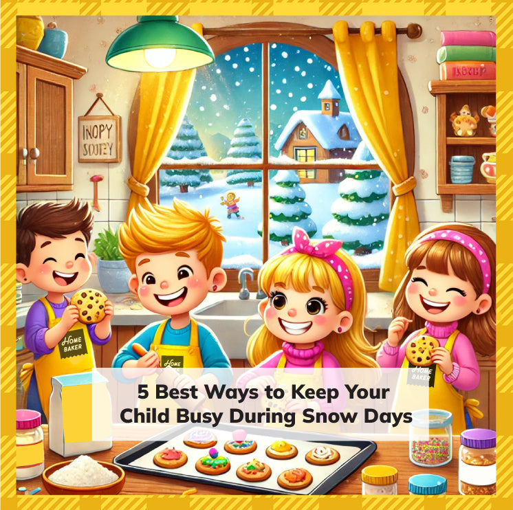 5 Best Ways to Keep Your Child Busy During Snow Days – Homebaker
