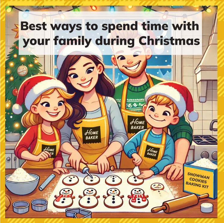 Best ways to spend time with your family during Christmas – Homebaker