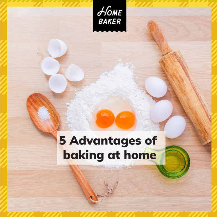 5 smart reasons to bake at home – Homebaker