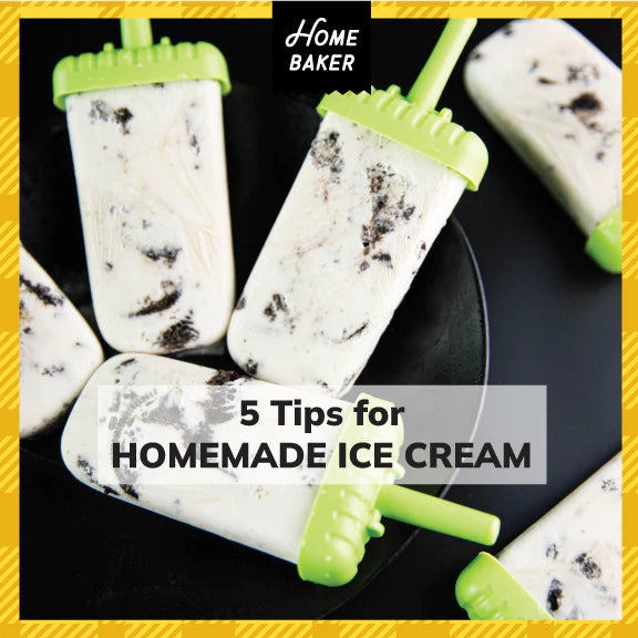 5 Tips for Crafting the Perfect Homemade Ice Cream – Homebaker